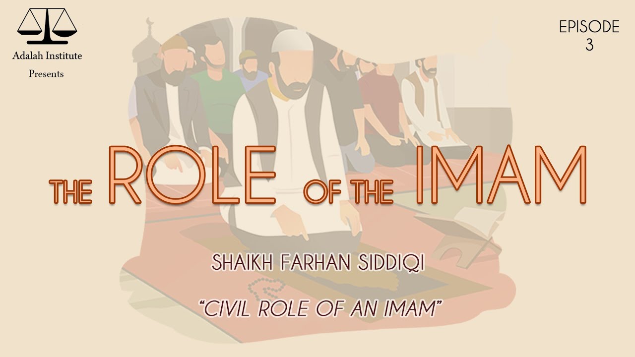 The Role of the Imam - (Civil Role of an Imam) (3/9) - YouTube