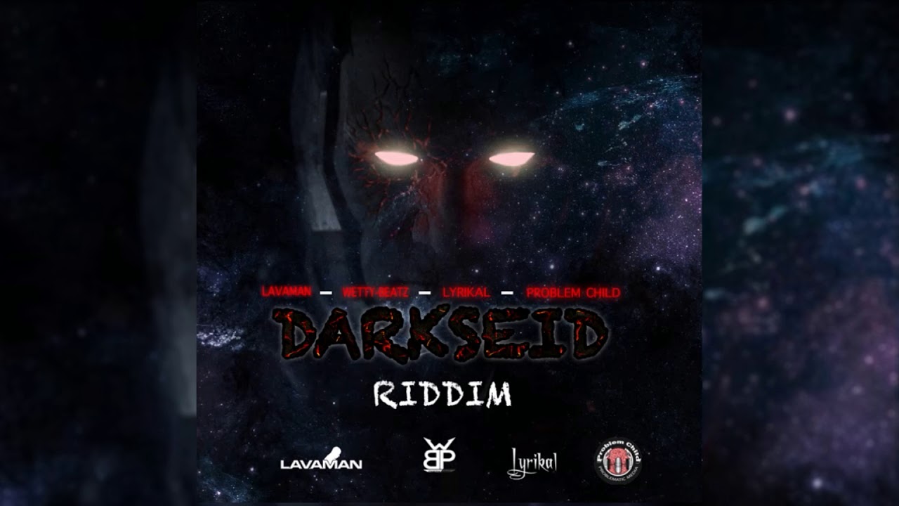 Darkseid Riddim Mix (2019 SOCA) Problem Child,Lavaman,Lyrikal,Wetty ...