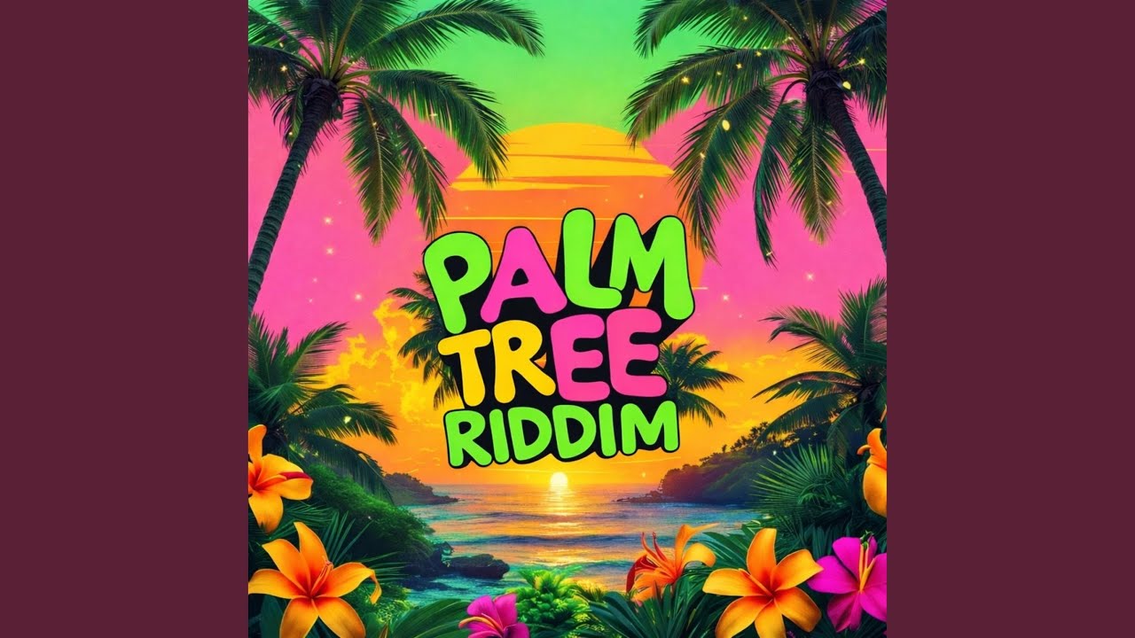 Palm Tree Riddim - YouTube