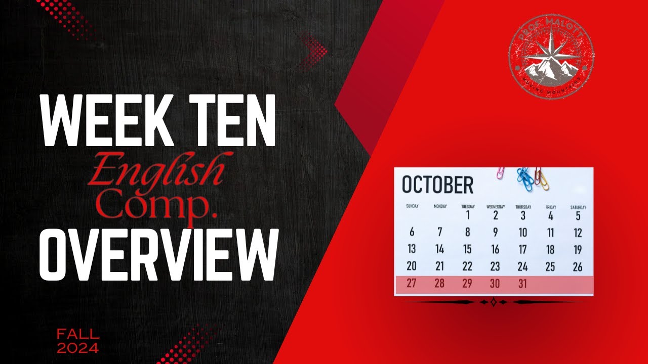 Week 10 Overview ENGL 1001 FA24 - YouTube