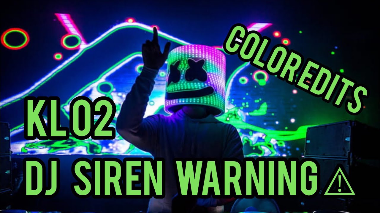 DJ SIREN SONG#COLOR EDITS # - YouTube