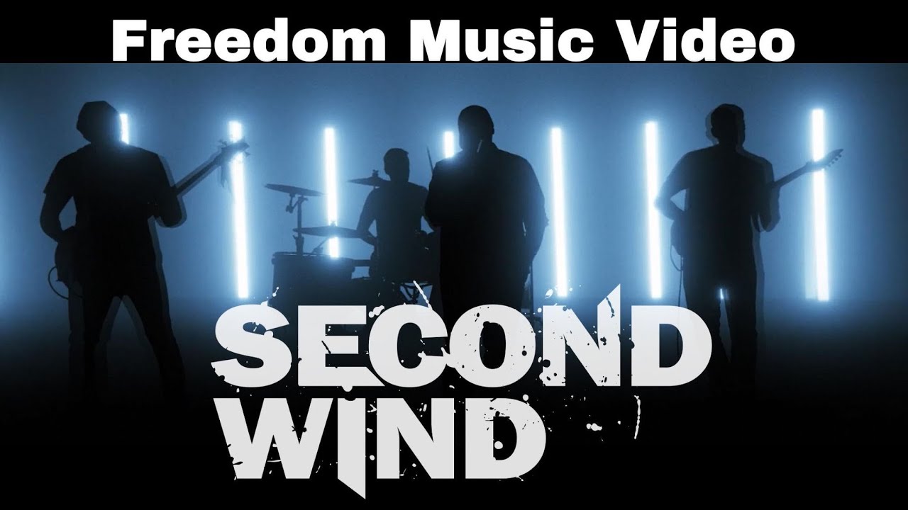 Second Wind - Freedom (OFFICIAL MUSIC VIDEO) - YouTube