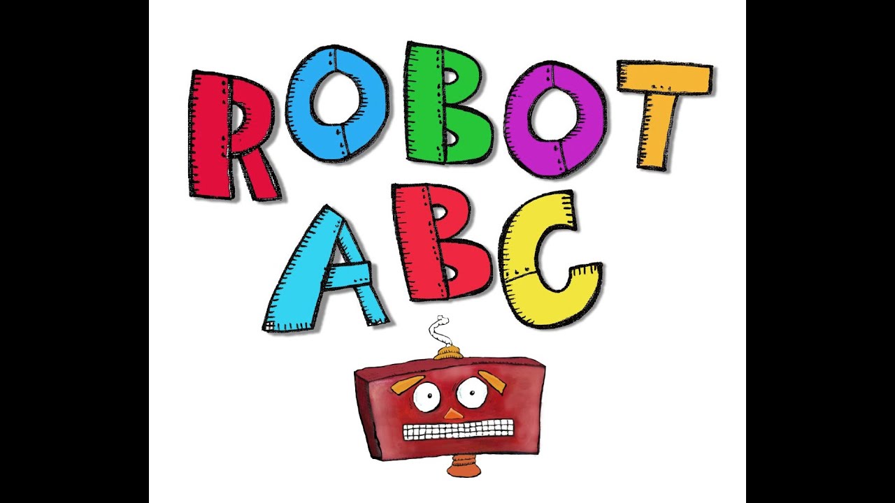 Learn the ABCs with ROBOT ABC - YouTube
