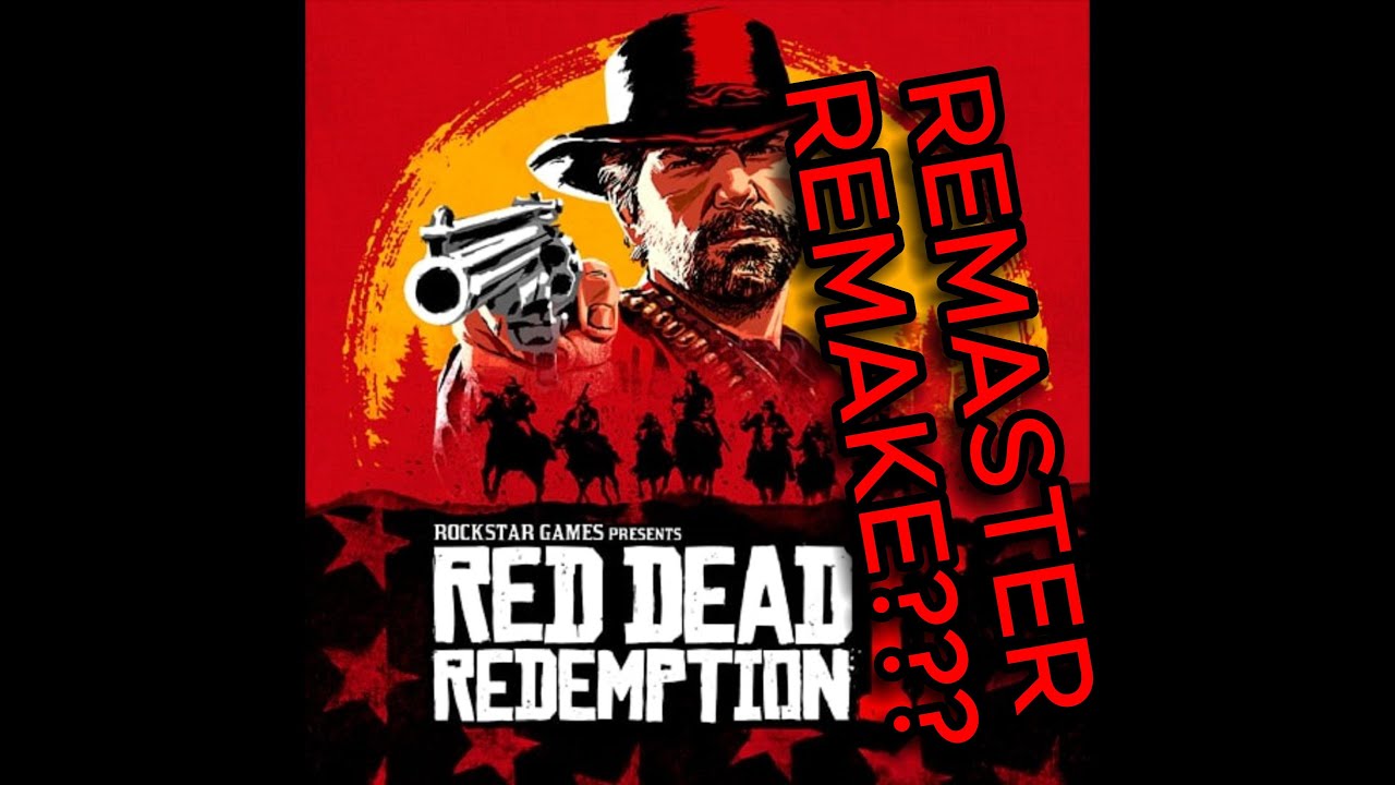 RED DEAD REMAKE?!?!?!?! - YouTube