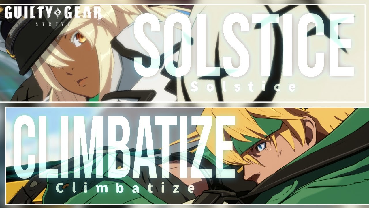 【GGST】Solstice(Ramlethal) vs Climbatize(Sol) High Level Gameplay【Guilty Gear Strive】【Steam/60FPS ...