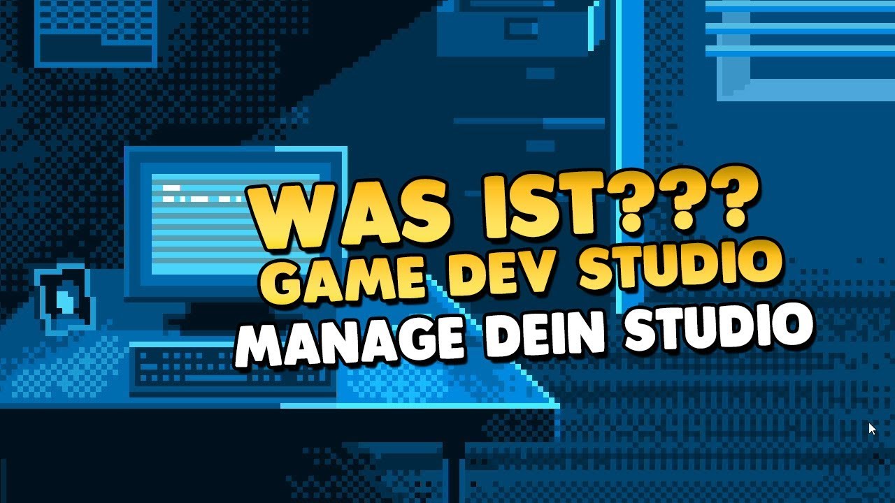 Game Dev Studio - Erneut entwickeln mit Spaß 👑 Was ist??? - YouTube