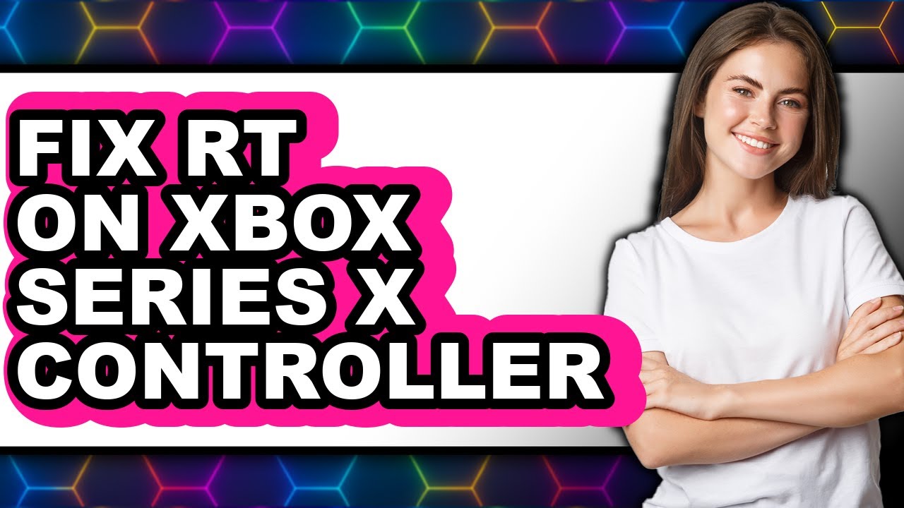 How to Fix Rt on Xbox Series X Controller - Step by Step - YouTube