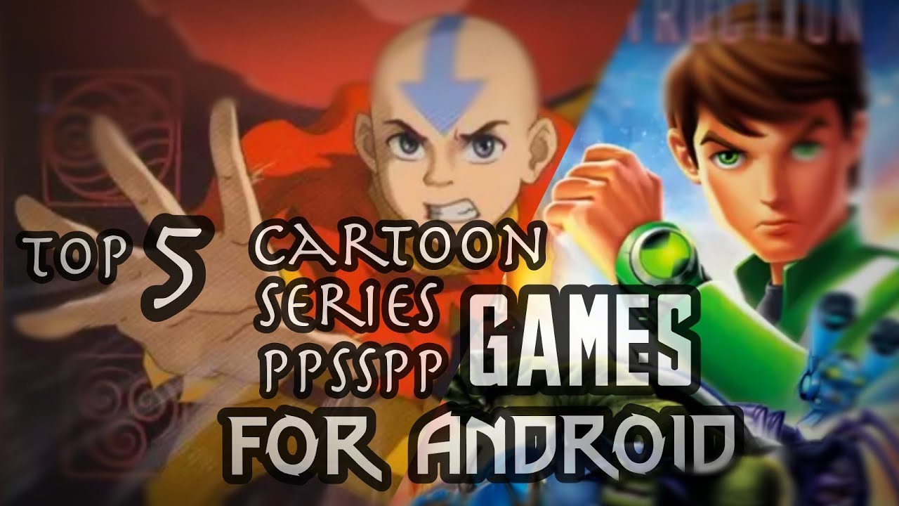 Top 5 cartoon series ppsspp games in Android - YouTube