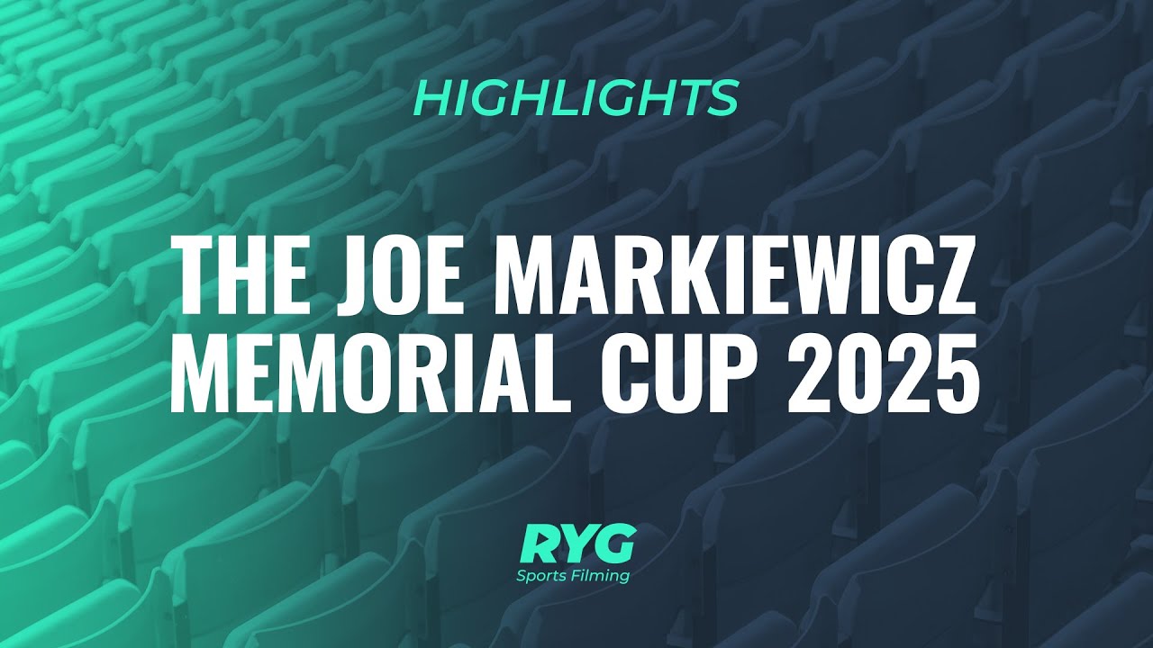 HIGHLIGHTS: The Joe Markiewicz Memorial Cup 2025 - YouTube