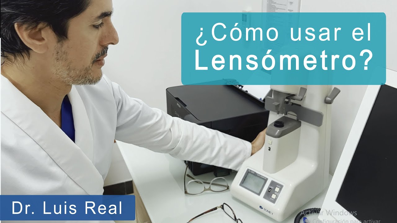 Como usar un LENSOMETRO para medir lentes oftalmicas Dr Real - YouTube
