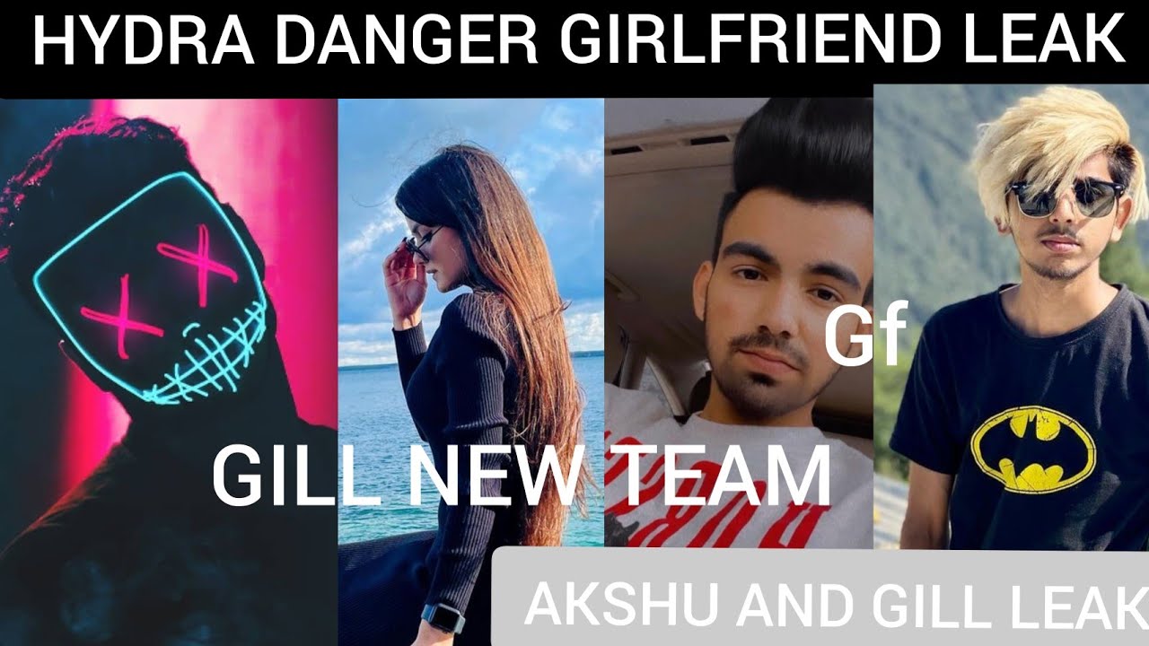 HYDRA DANGER GIRLFRIEND LEAK GILL DANGER LEAK AKSHU GIRLFRIEND AND GILL ...