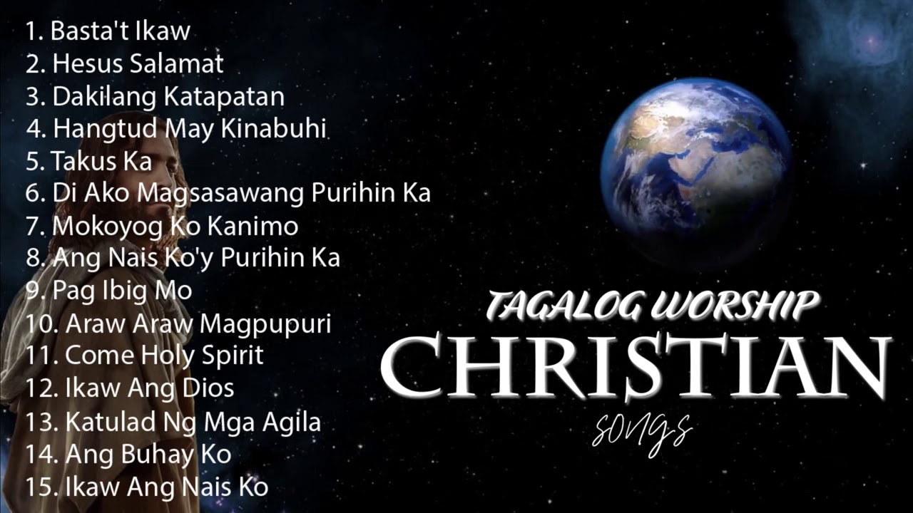 Tagalog Worship Songs Christian With Lyrics Non Stop Musikatha - YouTube