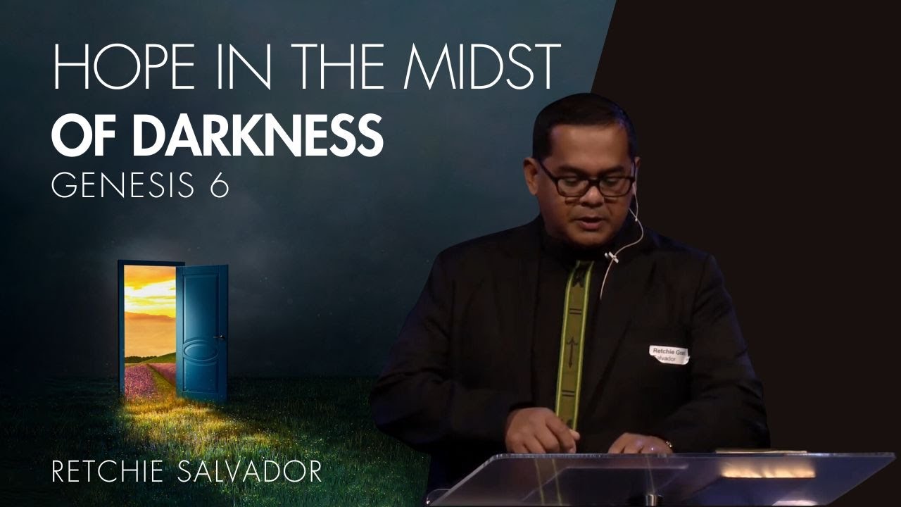 Hope In the Midst of Darkness - Retchie Salvador - YouTube