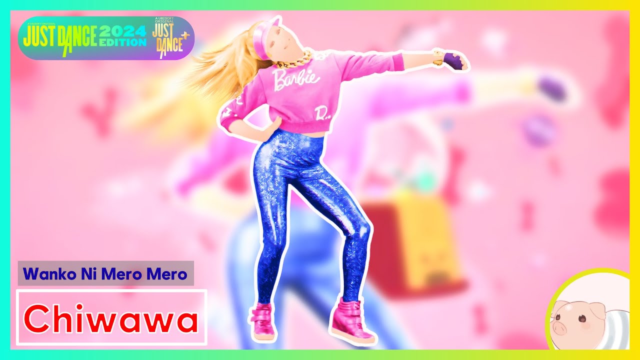 Chiwawa - Barbie Version - Just Dance 2024 Edition - YouTube