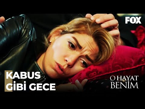 Necati, Efsun'un Rüyalarına Musallat Oldu - O Hayat Benim 25. Bölüm