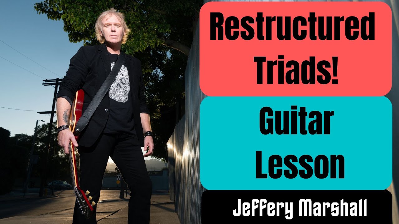 Restructured Triads for Guitar - Guitar Lesson - YouTube