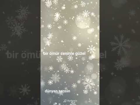dünyam sensin.