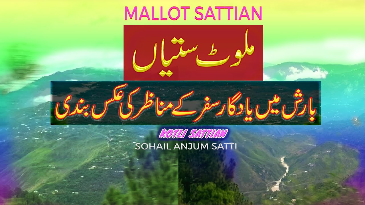 Mallot Sattian || Islamabad to Mallot Sattian || Kotli Sattian ...