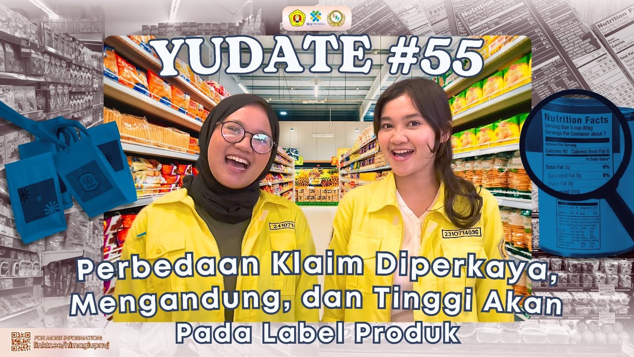 YUDATE #55 [PERBEDAAN KLAIM DIPERKAYA, MENGANDUNG, DAN TINGGI AKAN PADA ...