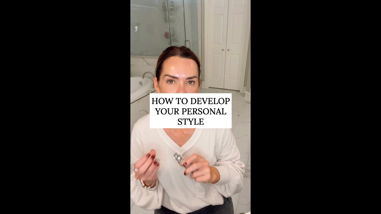 How to Develop Your Personal Style - YouTube