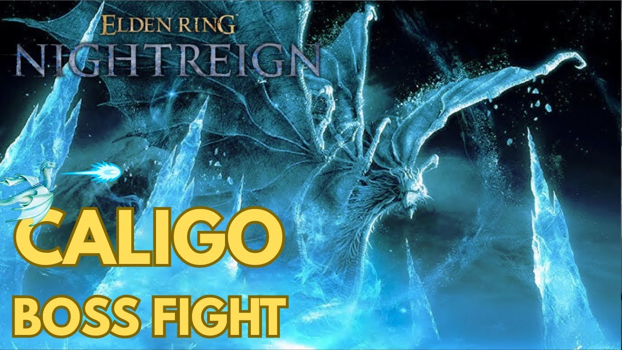 CALIGO - ICE ANCIENT DRAGON - ELDEN RING NIGHTREIGN #bossfight - YouTube