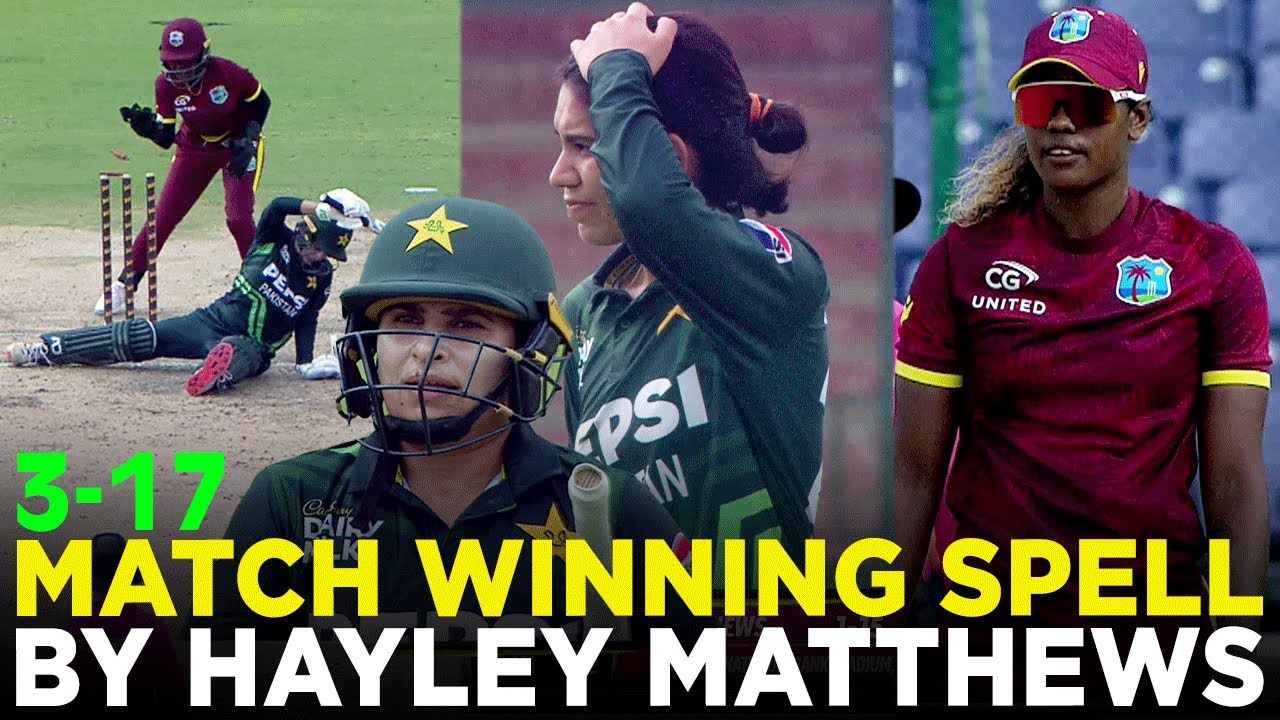 Match Winning Spell By Hayley Matthews | Pakistan Women vs West Indies ...