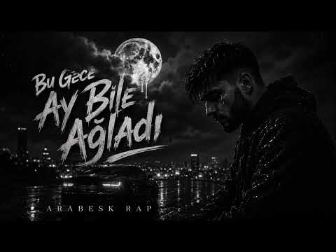 Bu Gece Ay Bile Ağladı