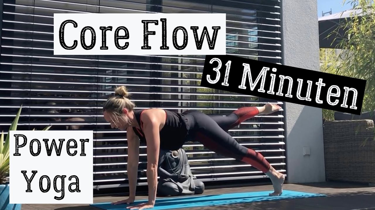 Core Flow Power Yoga | 31 Minuten - YouTube