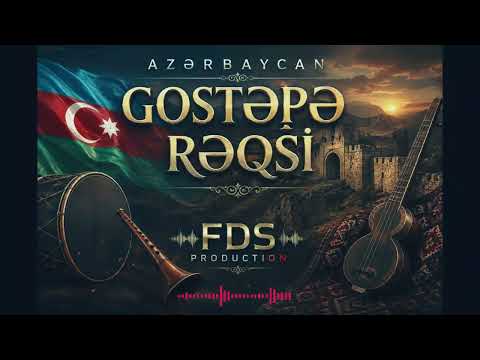 Gostepe Reqsi (2026) FDS ProductioN