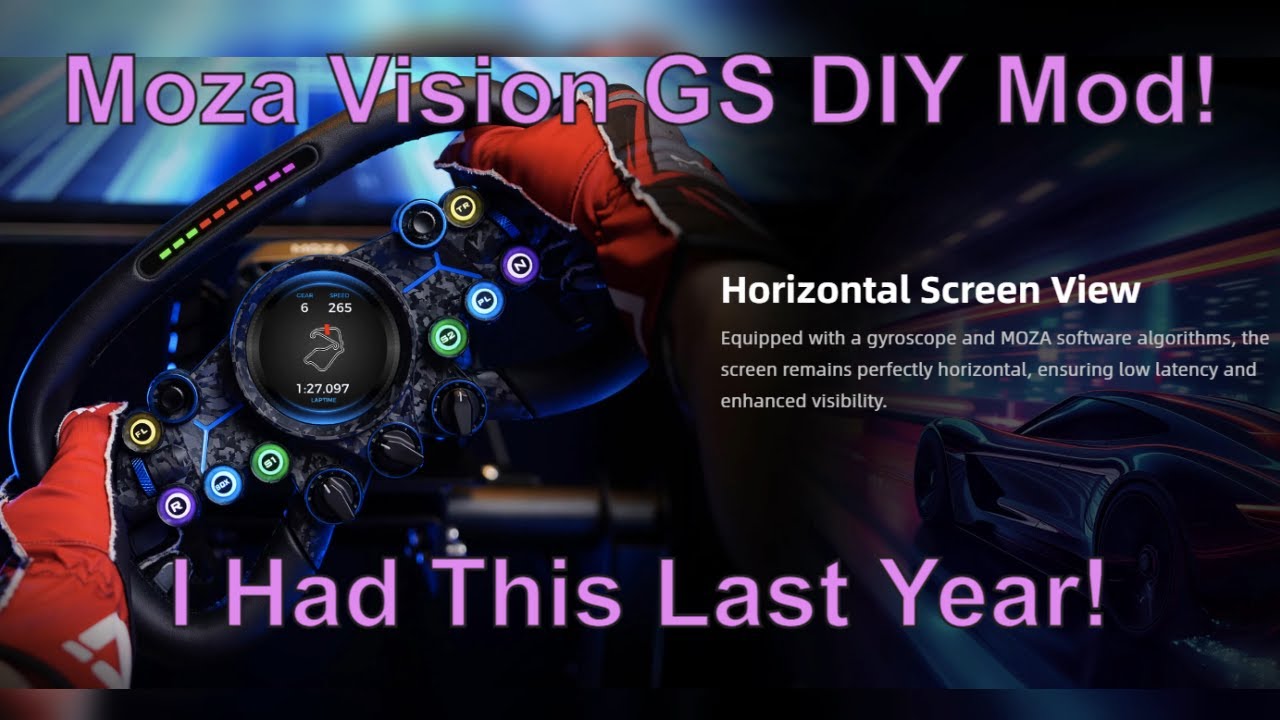 Moza Racing Vision GS DIY Mod? I Had This Last Year! - YouTube