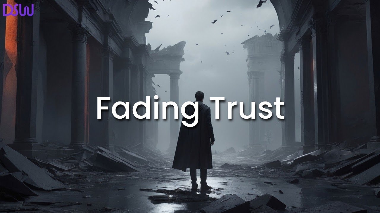 Fading Trust - YouTube