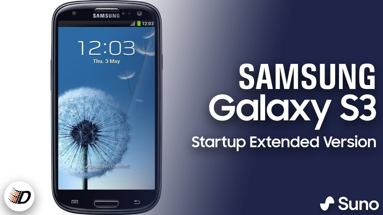 Samsung Galaxy S3 Startup Extended Version - YouTube