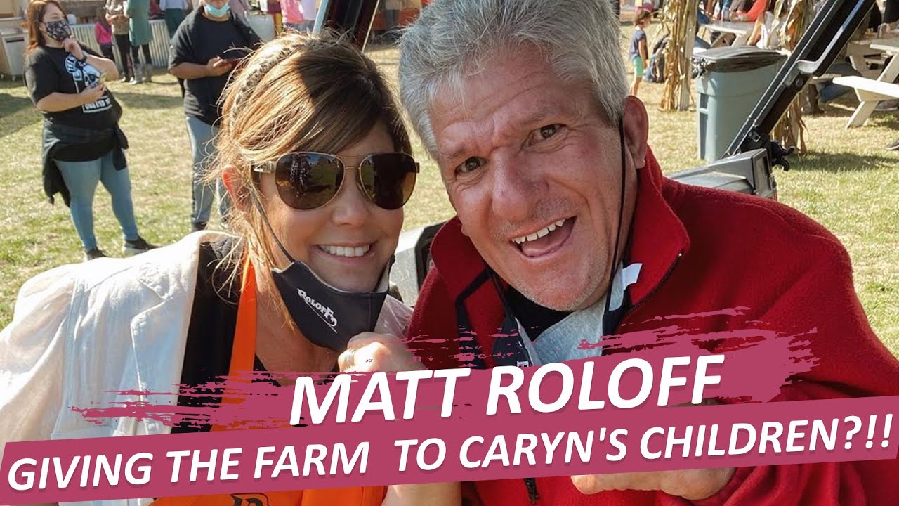 ROLOFF DRAMA!!! 'LPBW': MATT ROLOFF GIVING THE FARM TO CARYN CHANDLER'S ...