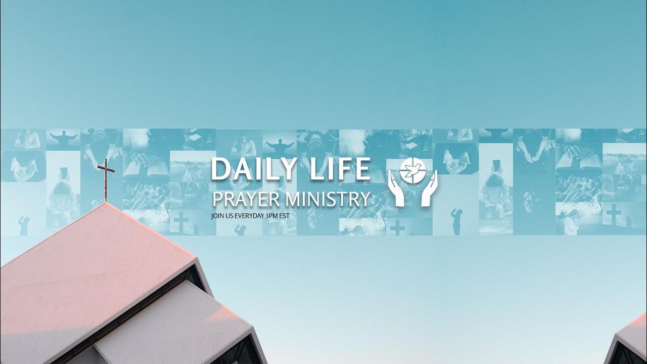 MAY 2023 FASTING & PRAYER | DAY 3 | DAILY LIFE PRAYER MINISTRY | 03.05.23 - YouTube