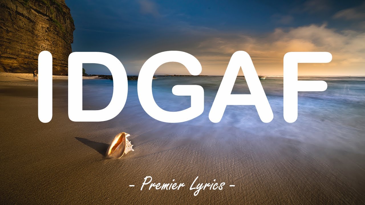 IDGAF - Dua Lipa (Lyrics) 🎶 - YouTube