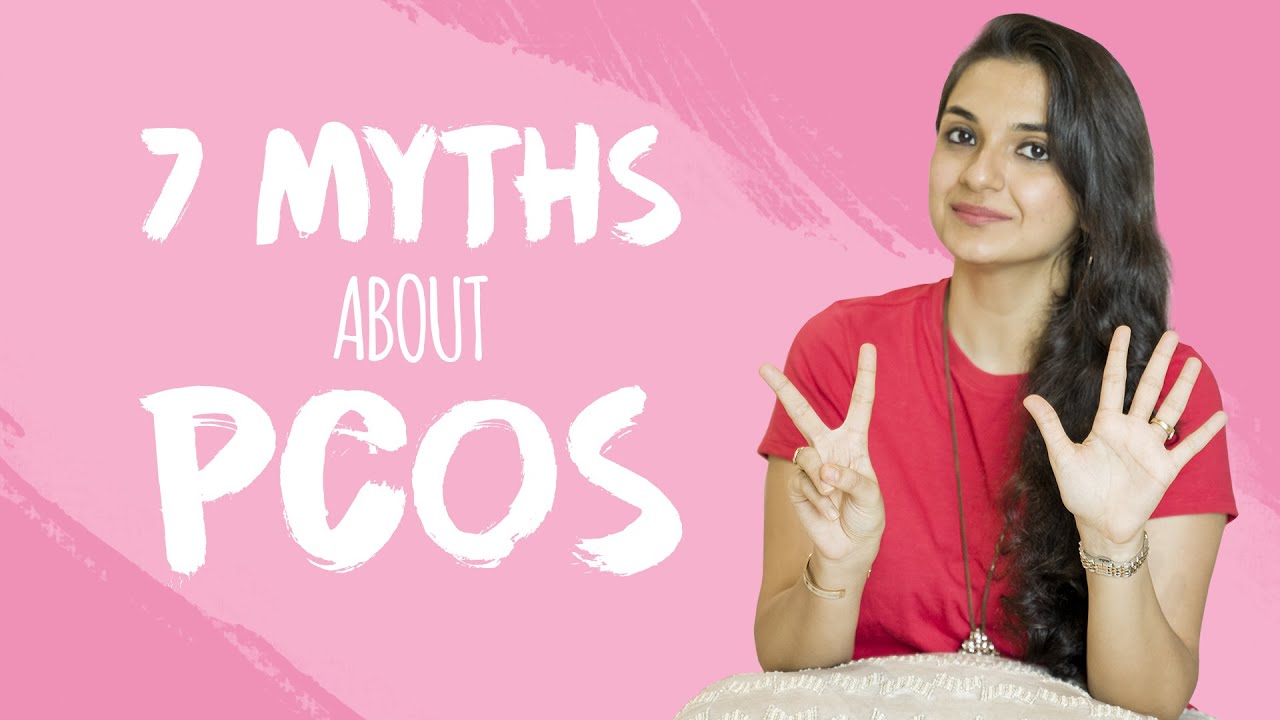 7 Myths about PCOS - YouTube