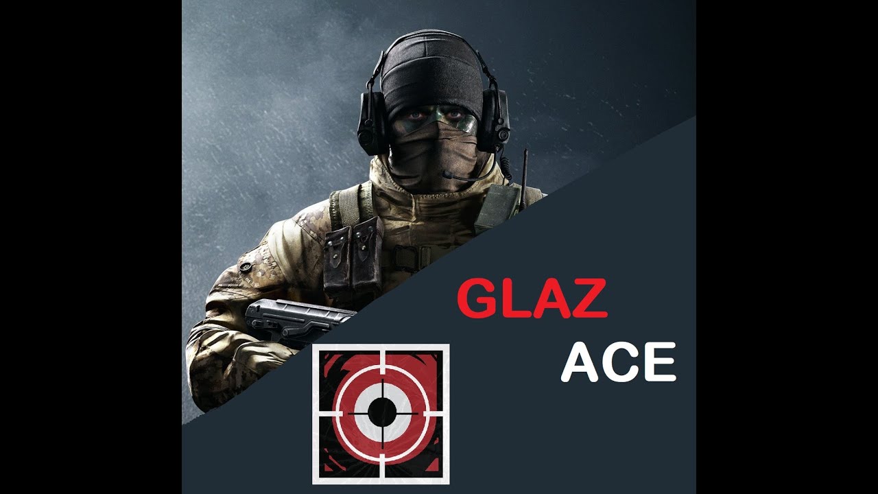R6 Siege - Glaz ACE - YouTube
