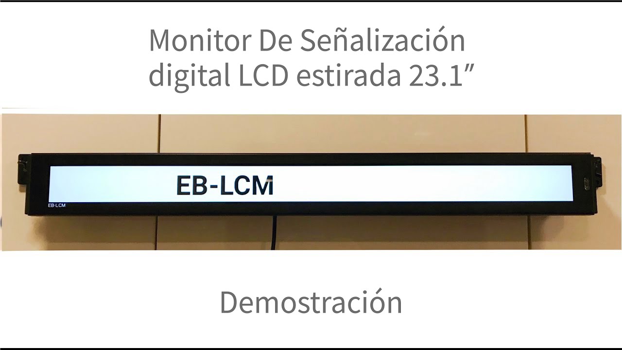 EB-LCM Label Smart | Monitor de señalización digital LCD estirable ...