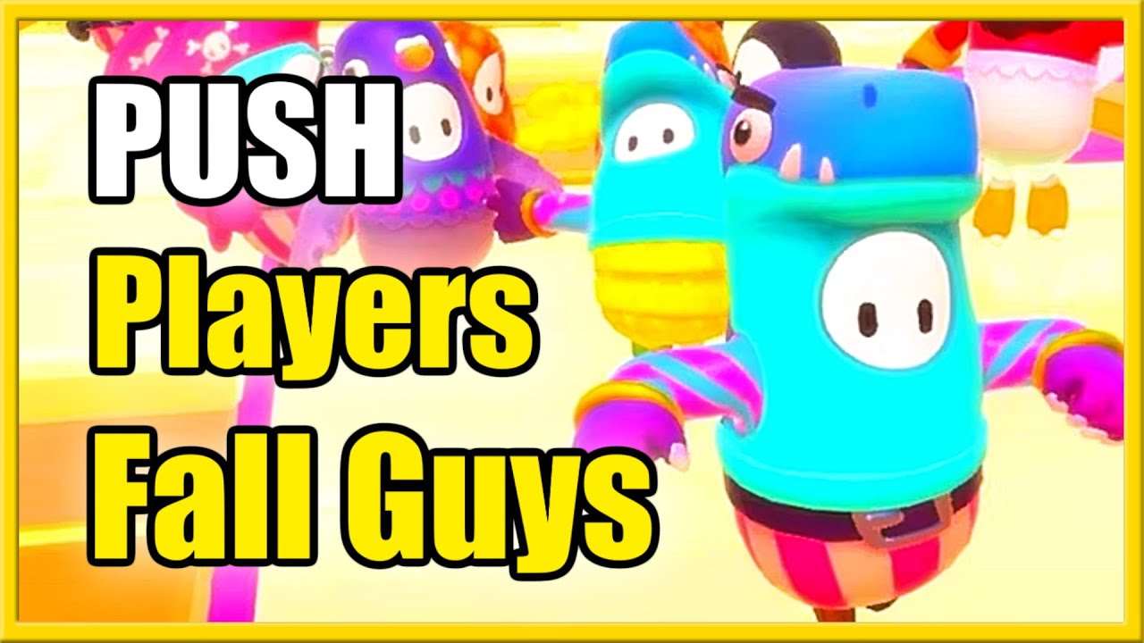How to Push & Grab Players in Fall GUYS (Fast Tutorial) - YouTube