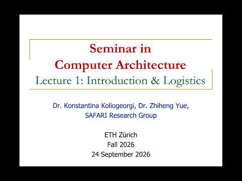 Seminar in Computer Architecture - L1: Introduction and Logistics (Fall 2026)