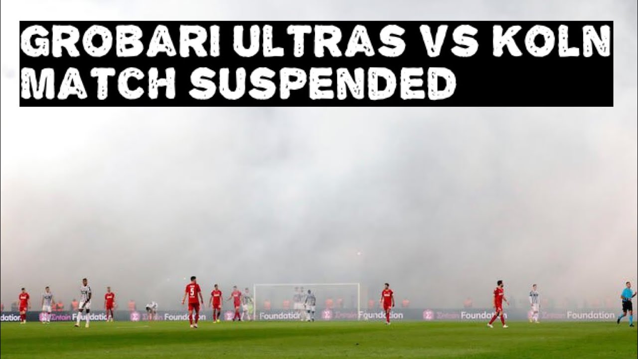 GAME SUSPENDED | GROBARI ULTRAS VS FC KÖLN | Partizan Belgrade vs Fc ...