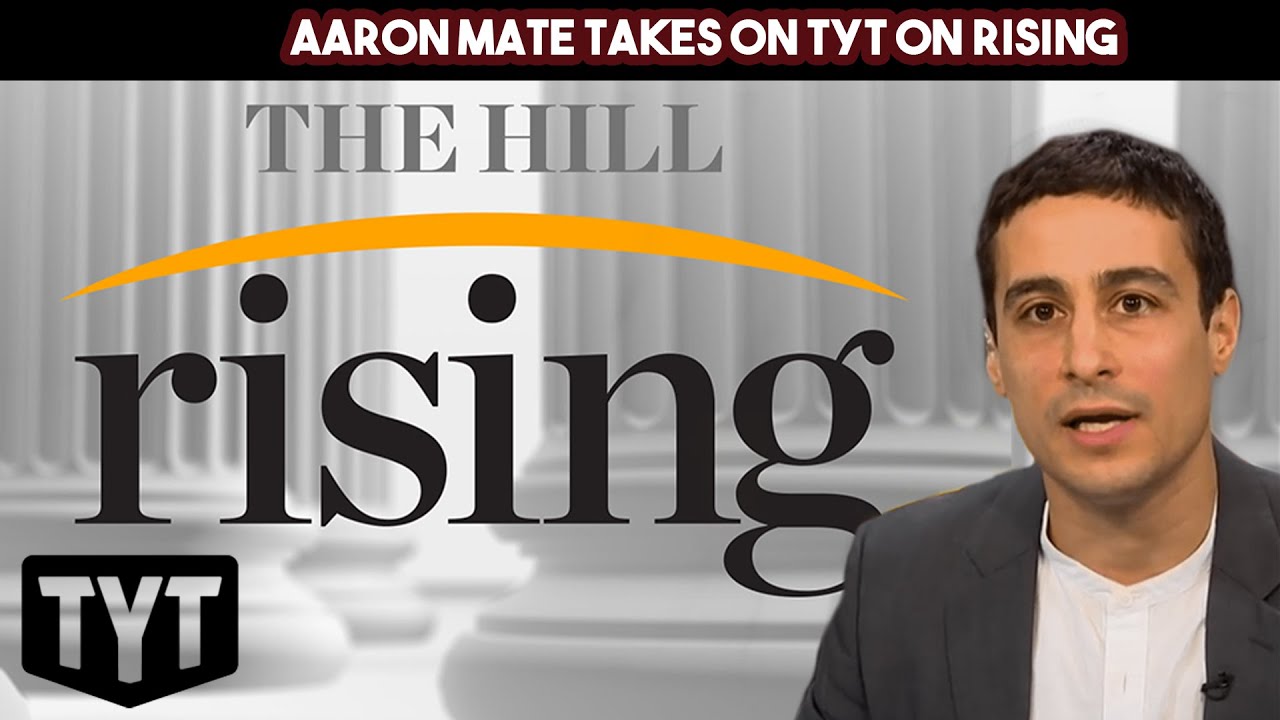 Aaron Mate Takes on TYT on Rising (In-Depth) - YouTube