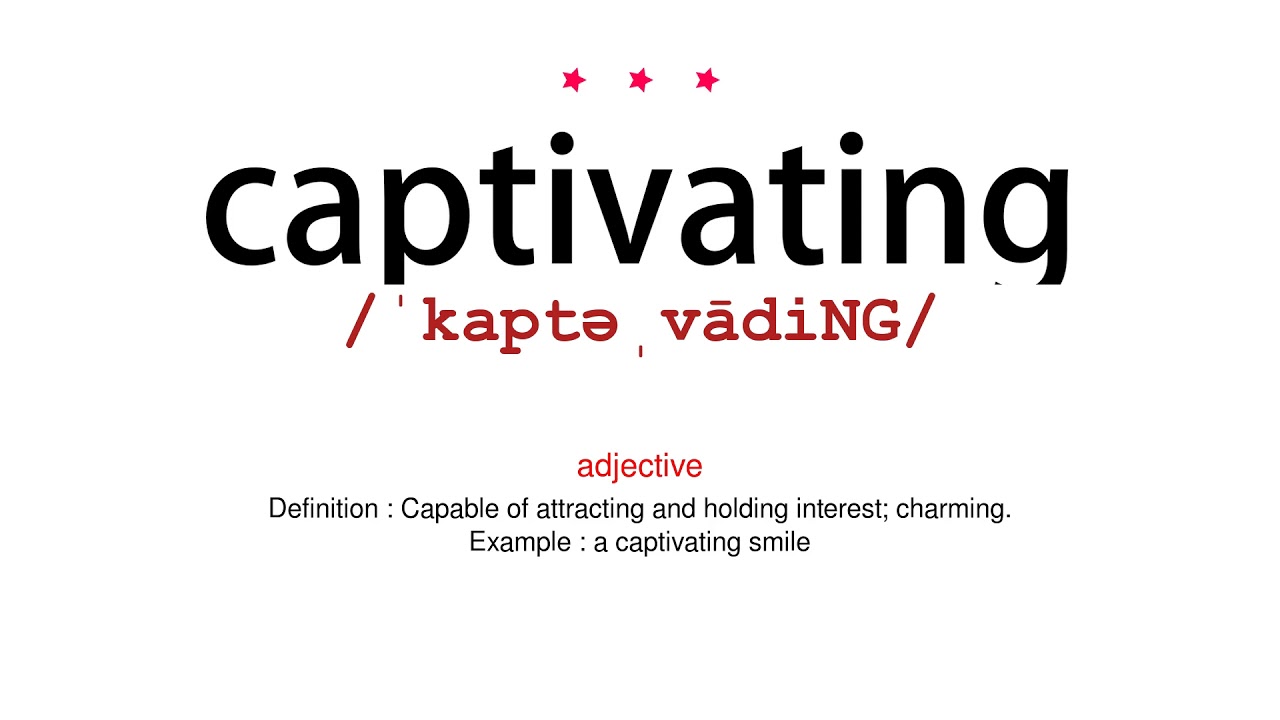 How to pronounce captivating - Vocab Today - YouTube