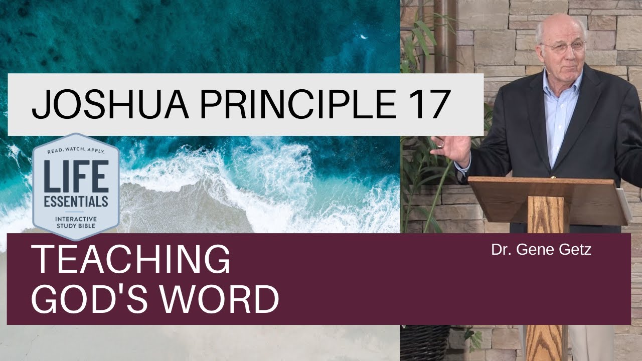 Joshua Principle 17: Teaching God's Word - YouTube