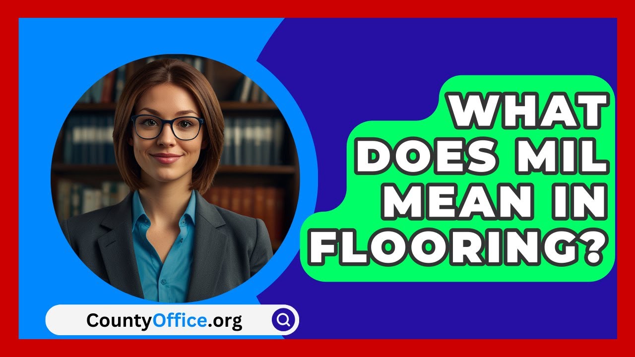 What Does MIL Mean In Flooring CountyOffice YouTube