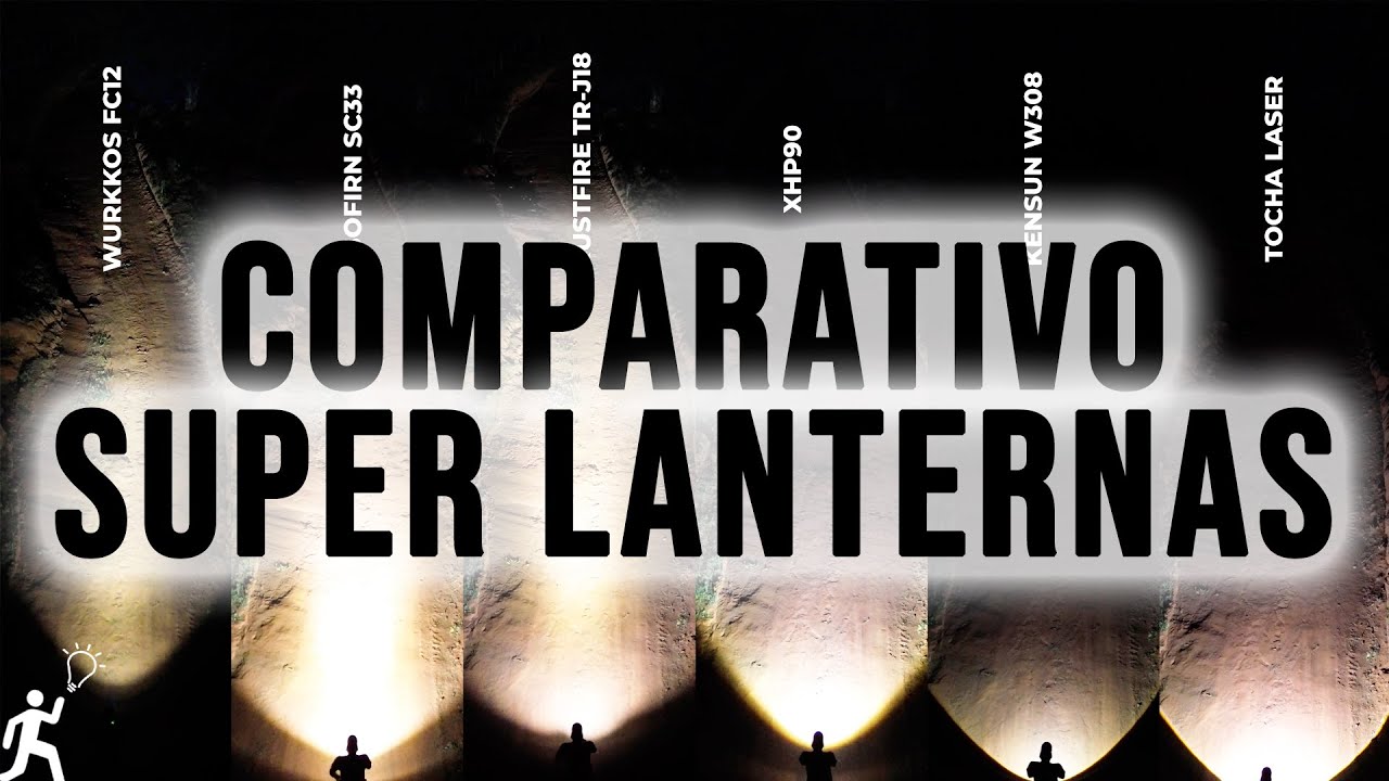 QUAL É A MELHOR LANTERNA? MEGA COMPARATIVO DE LANTERNAS SUPER POTENTES ...