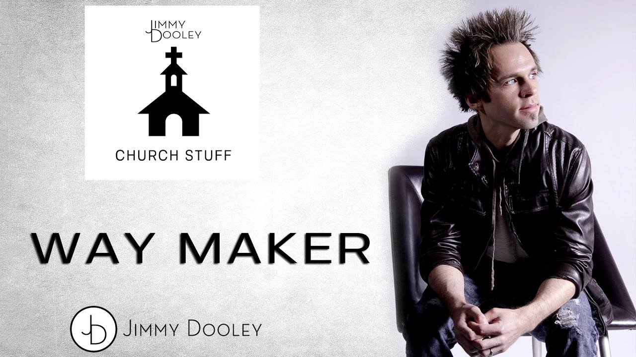 Jimmy Dooley - Way Maker (Audio) - YouTube