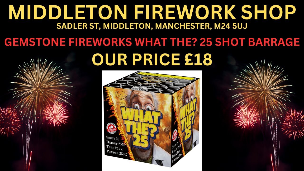 What The 25 Shot Barrage By Gemstone Fireworks £18 At Middleton ...