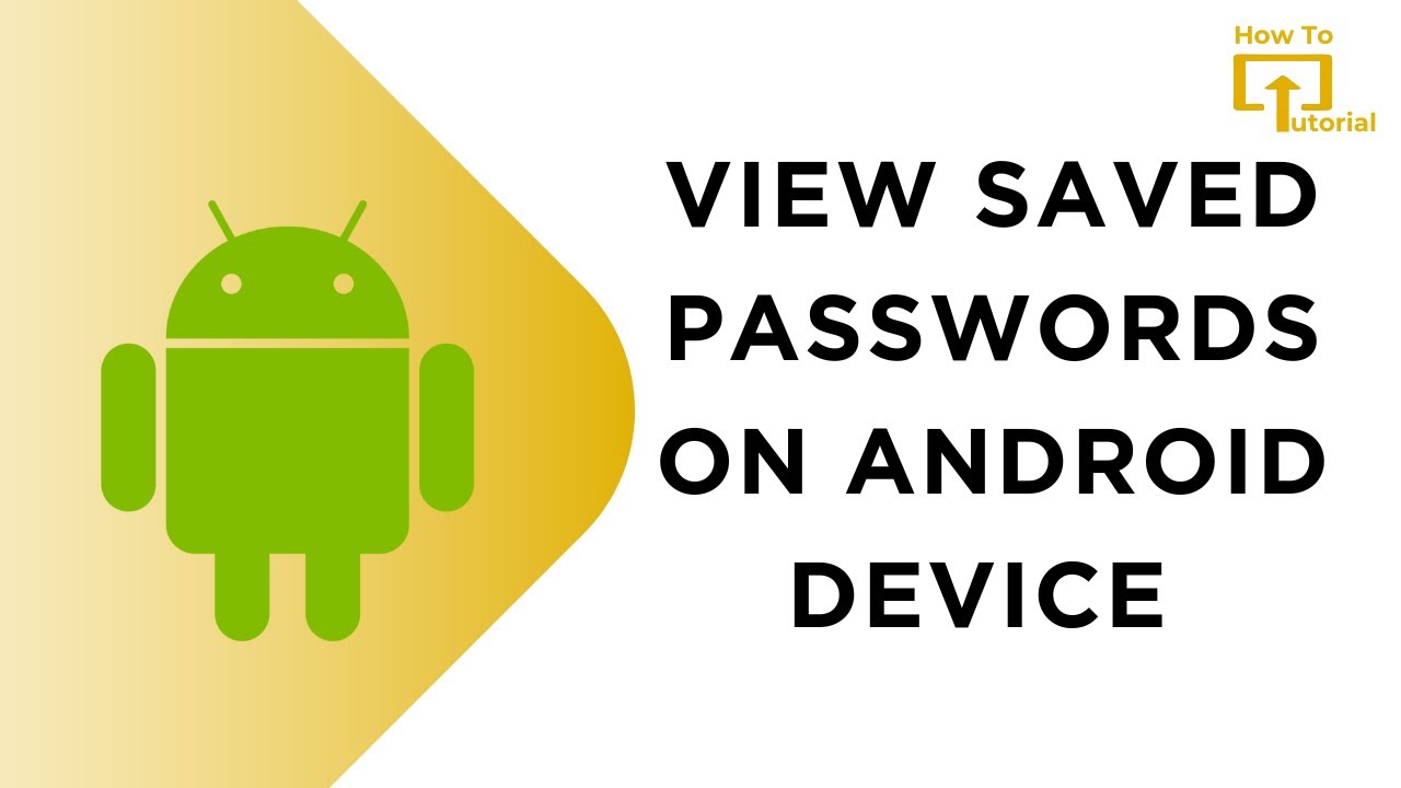 How to View Saved Passwords on Android Device - YouTube