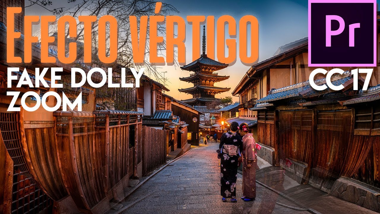 Cómo hacer el Efecto Vértigo (Contra Zoom/Fake Dolly Zoom) en Adobe Premiere Pro CC 2017 - YouTube